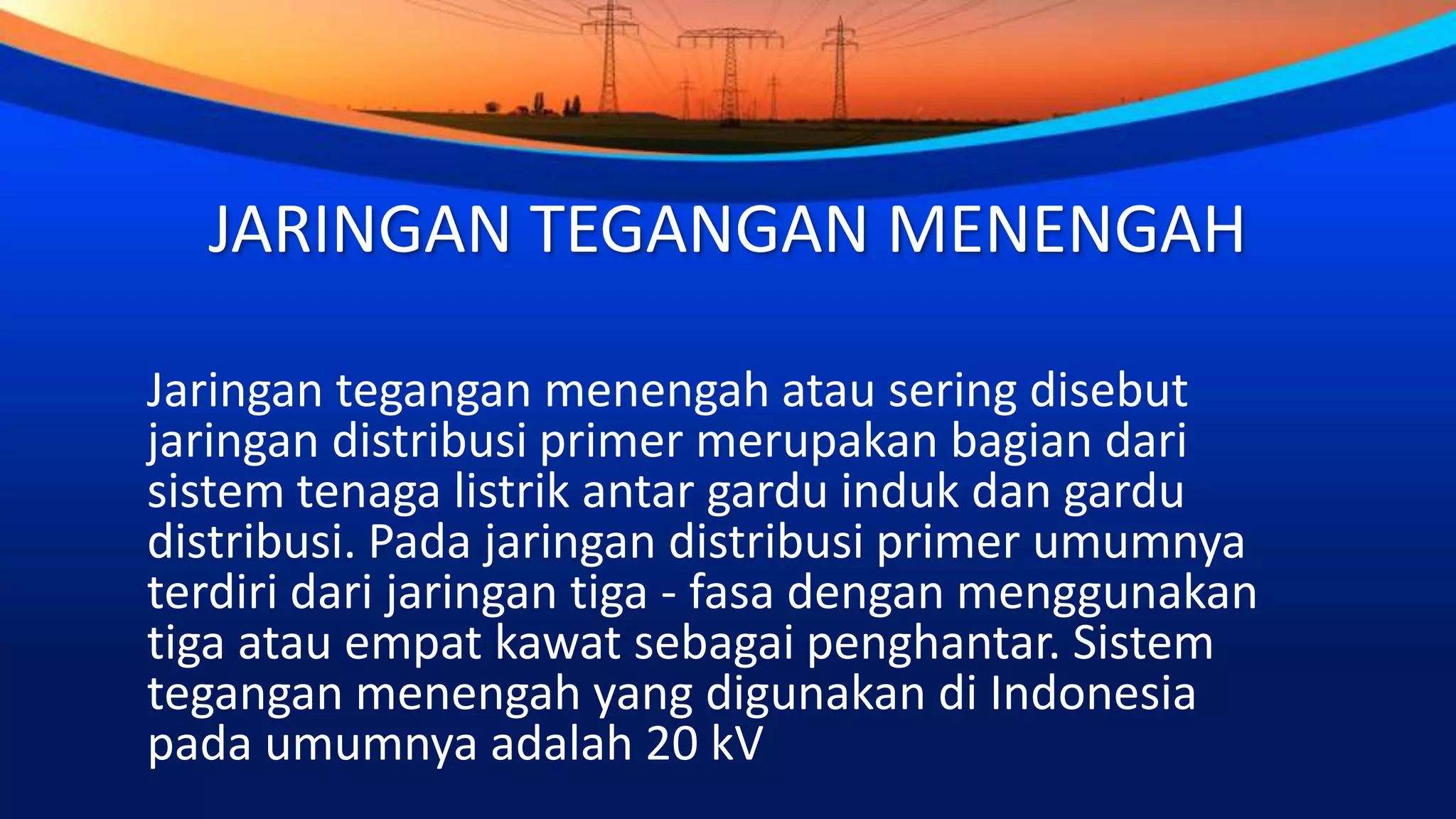 SALURAN TEGANGAN MENENGAH | PPTX