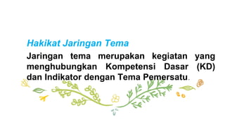 Jaringan tema kurtilas | PPTX