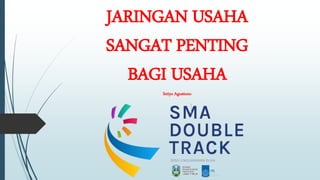 Jaringan usaha | PPTX