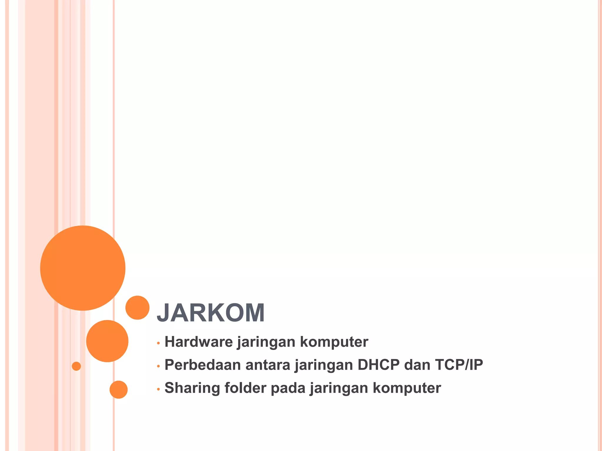 JARINGAN KOMPUTER 2 | PPT