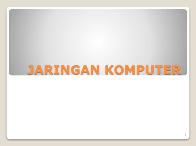 Jarkom_Dasar_-_w1 untuk pemula jaringan.ppt