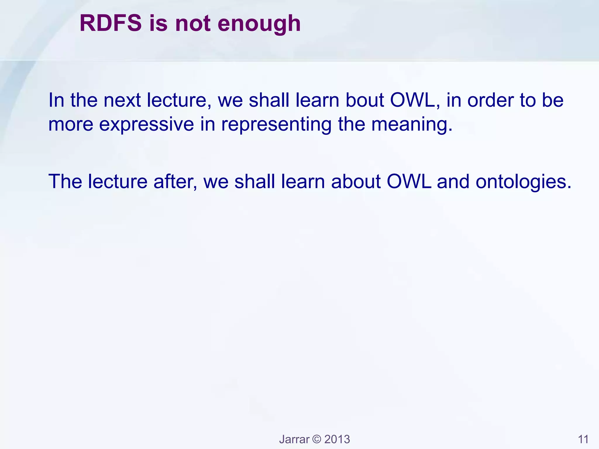 Jarrar: RDFS ( RDF Schema) | PPTX