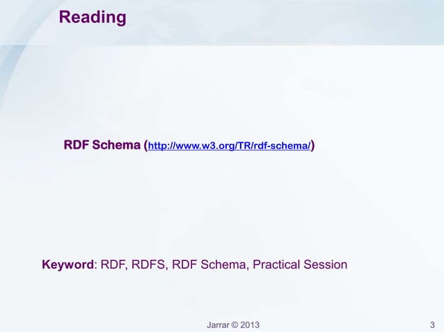 Jarrar: RDFS ( RDF Schema) | PPTX