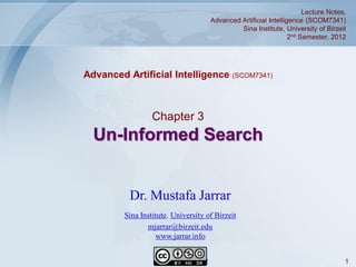 Jarrar: Un-informed Search | PPT