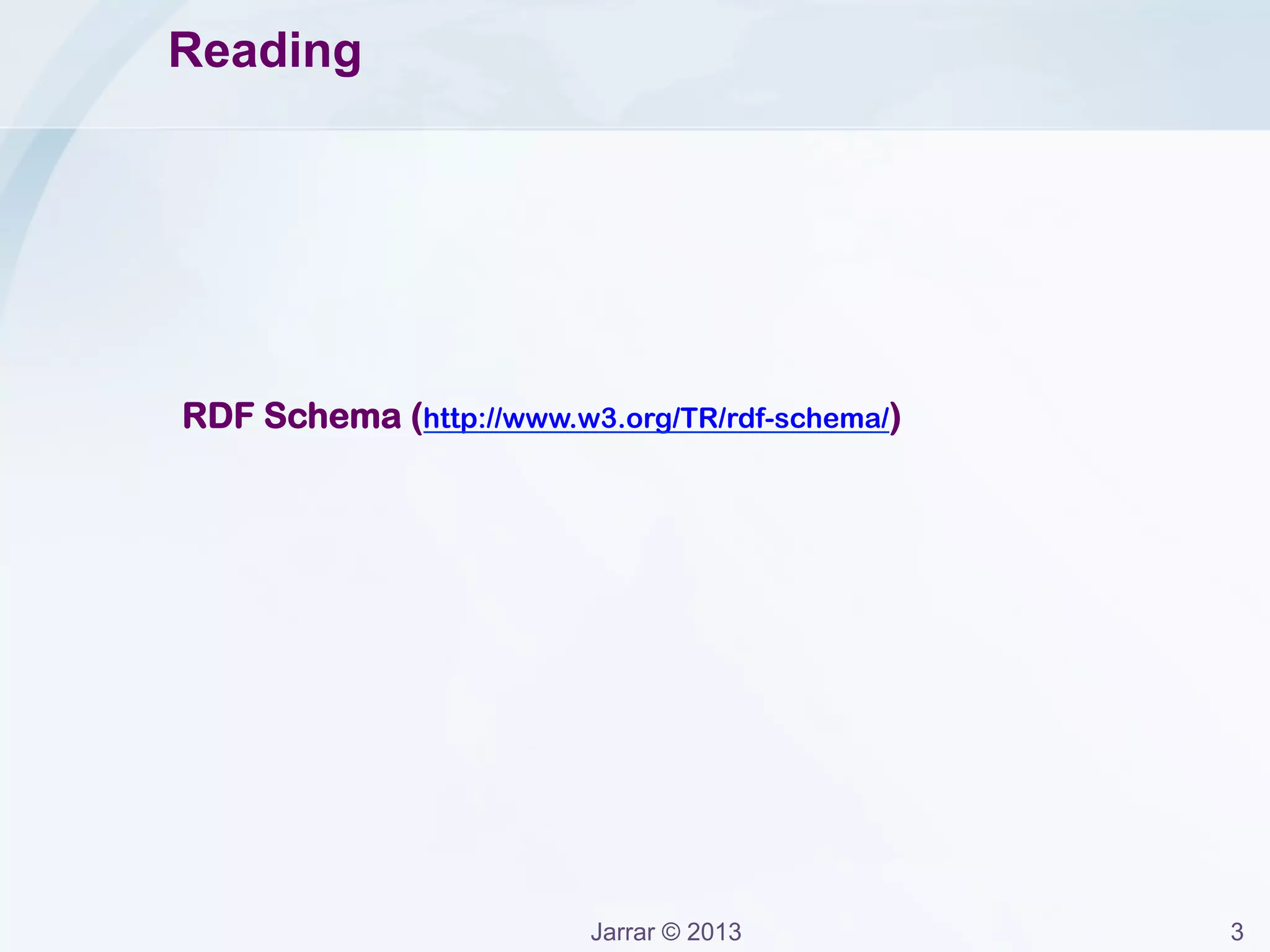 Jarrar: RDFs -RDF Schema | PPTX