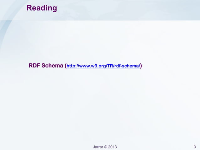 Jarrar: RDFs -RDF Schema | PPTX