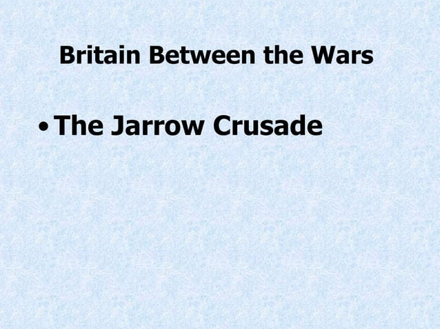 Jarrow march 1936 | PPT