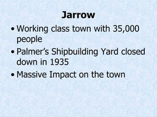 Jarrow march 1936 | PPT