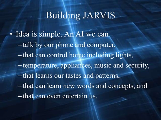 Jarvis | PPTX | Artificial Intelligence | Technology & Computing