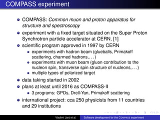 Software development for the COMPASS experiment | PPT