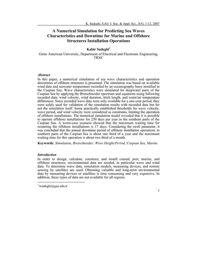 A Numerical Simulation for Predicting Sea Waves Characteristics and Downtime for Marine and ...