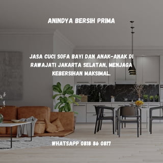 Jasa Cuci Sofa Bayi dan Anak-Anak di daerah Rawajati Jakarta Selatan.PDF