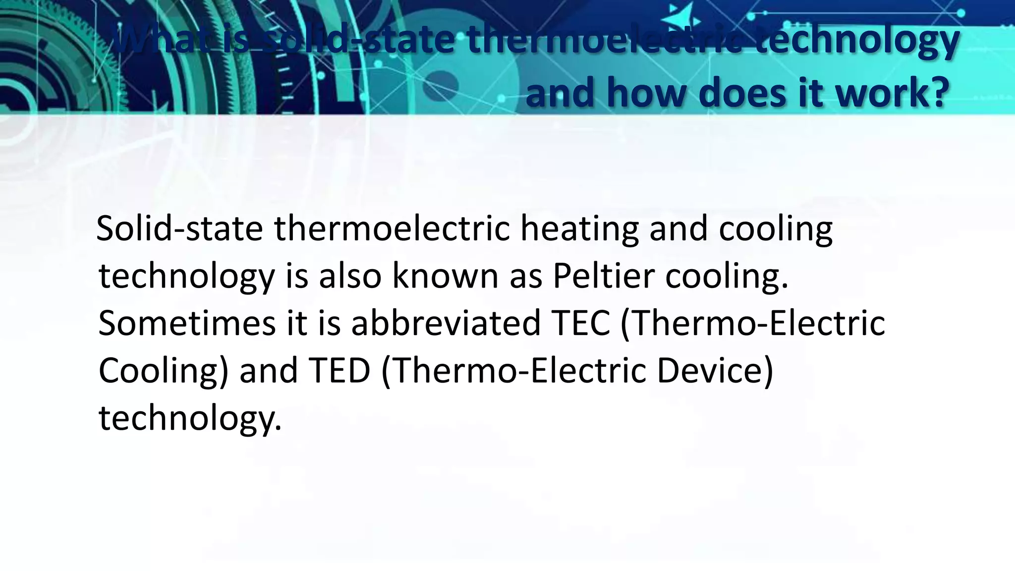 Solid-State Thermal Management and Energy Harvesting | PPTX
