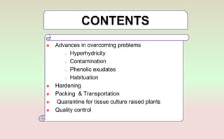 Advances in Plant tissue culture | PPTX