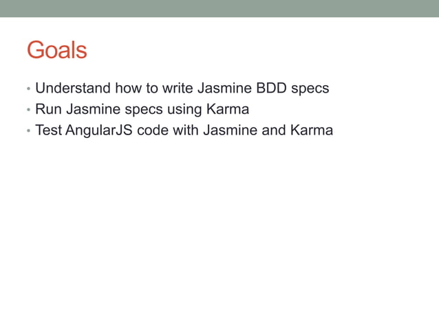Unit Testing Javascript Jasmine And Karma Intro Ppt