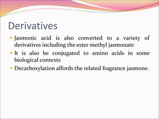 Jasmonic_Acid an overview on its role and application | PPT