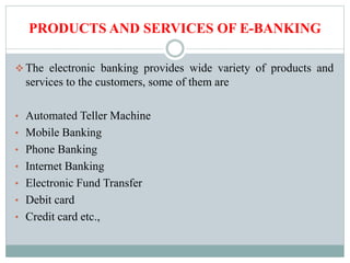 opportunities and risk of e-banking | PPTX