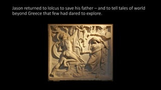 Jason and argonauts | PPTX