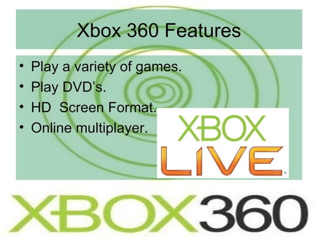 Xbox 360 | PPT | Free Download