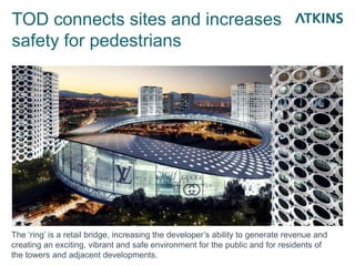 Transit-oriented development (TOD): Integrating rail and commercial ...
