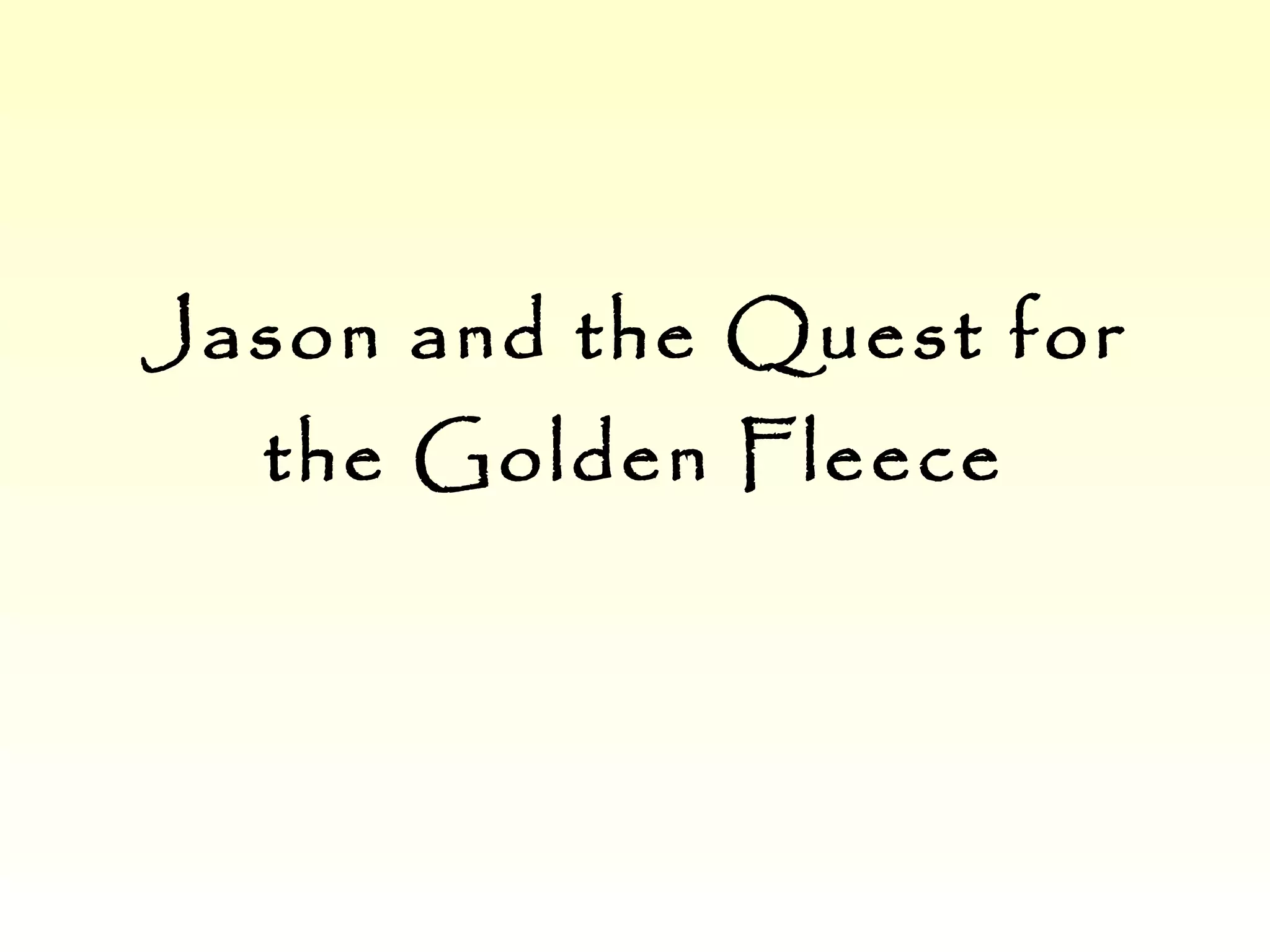 Jason and the quest for the golden fleece | PPT