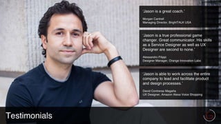 Jason Grant - UX Designer and Design Coach | PPTX