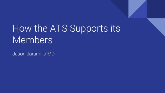 How the ATS Supports its Members