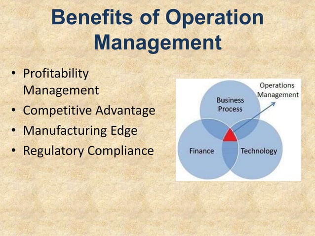 The Advantages Of Operations Management By Jason LeDay | PPT