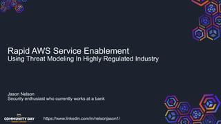 Jason Nelson_Rapid AWS Service Enablement.pdf