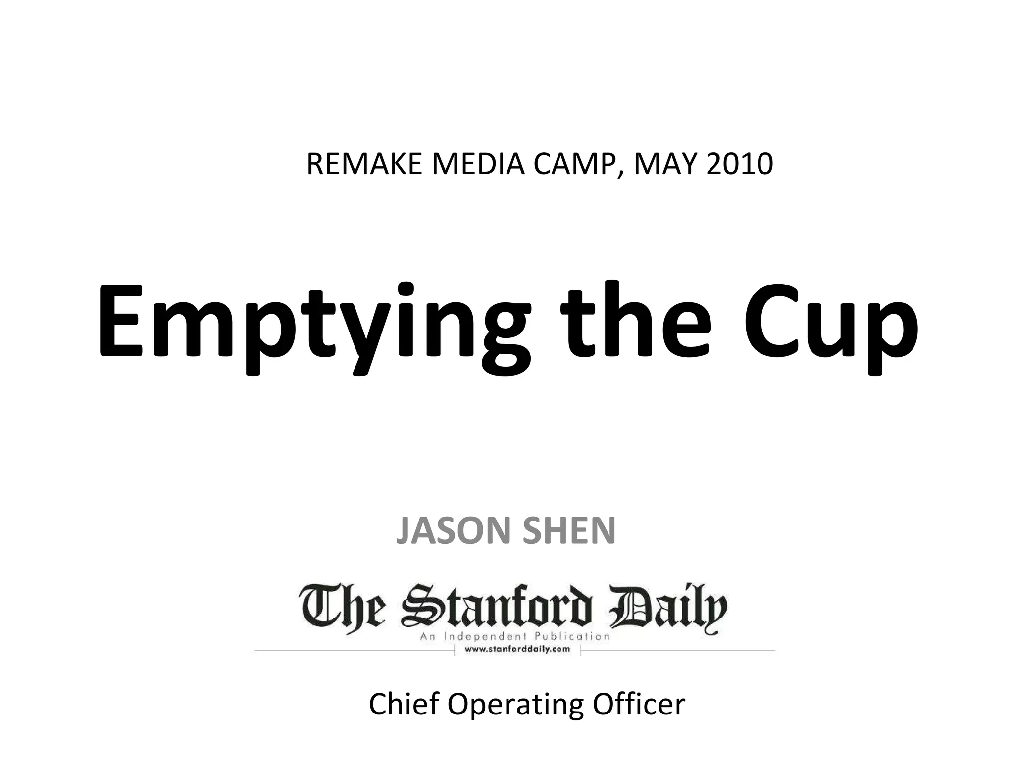 Emptying the Cup : Remake Media Talk | PPT