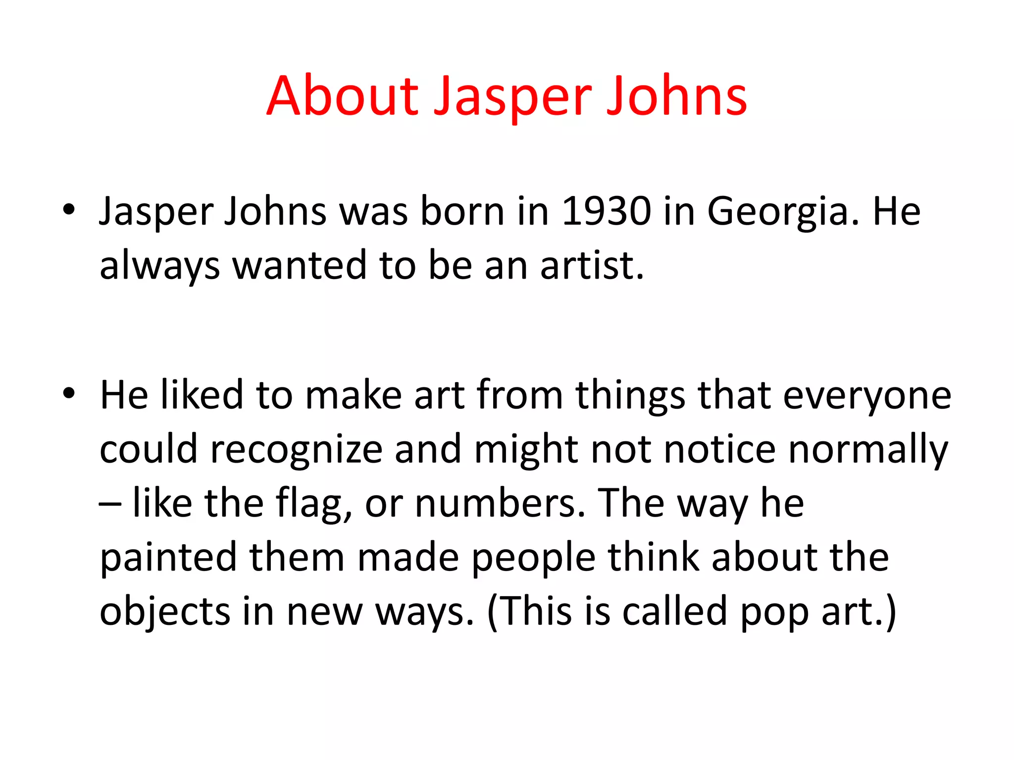 Jasperjohnsforkindergarten | PPTX