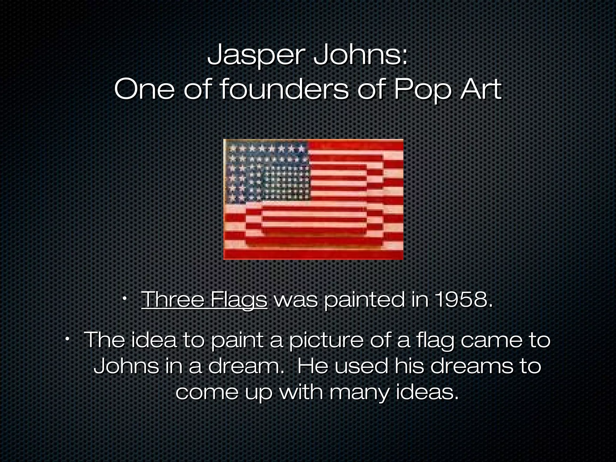 Jasper johns pop art | PPT