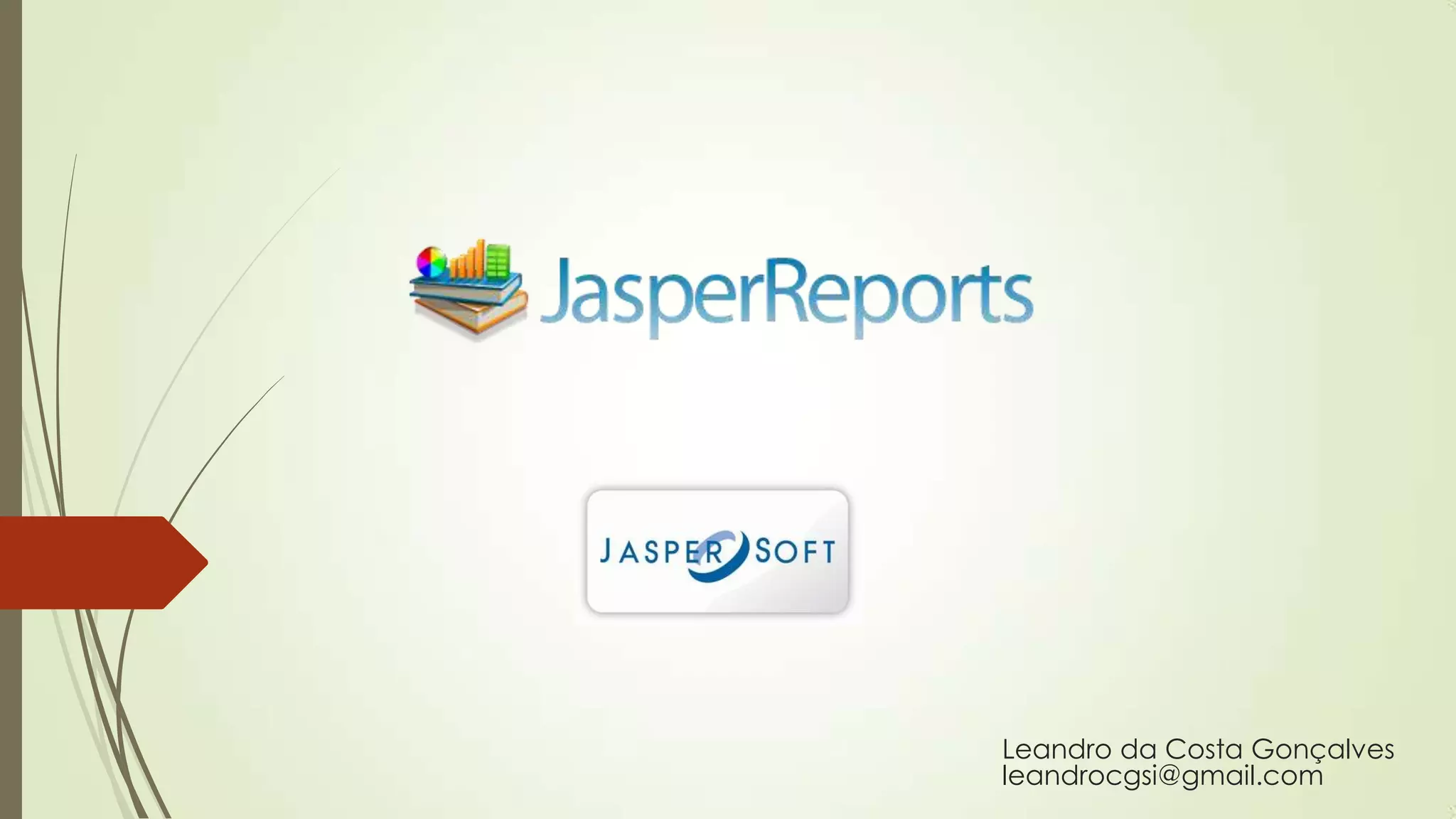 Jasper reports | PPT