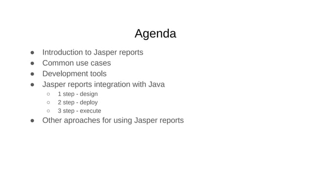 Jasper reports in 3 easy steps | PPT