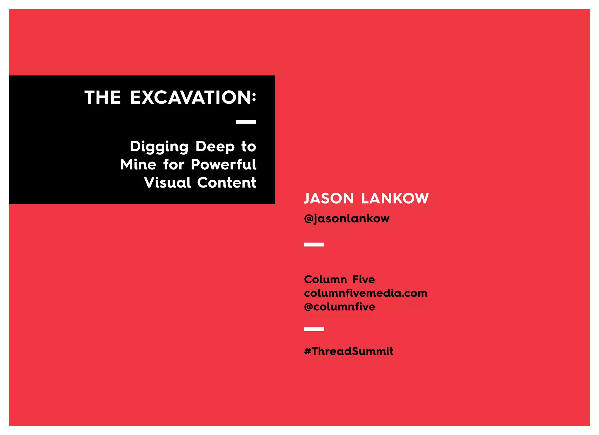 The Thread Summit Keynote Speaker, Jason Lankow, CEO & Founder and ...