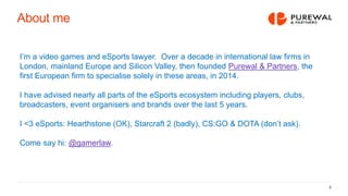 The Business and Law of eSports (in 20 minutes) | Jas Purewal | PPTX