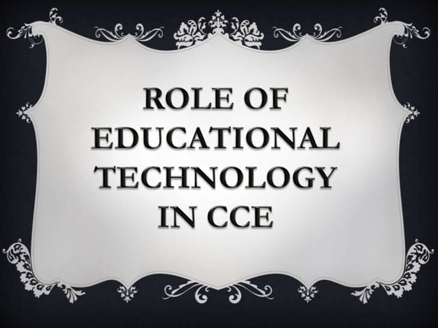 Role of EDUCATION TECHNOLOGY in CCE | PPTX