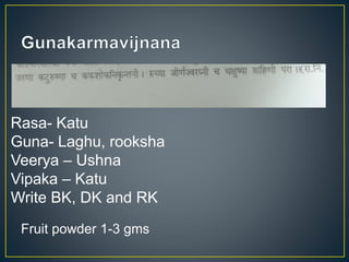 Jatamansi Jatiphala- Jeeraka dwaya | PPTX