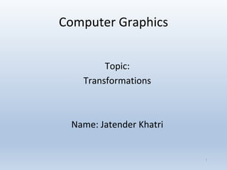 Transformations in Computer Graphics | PPT