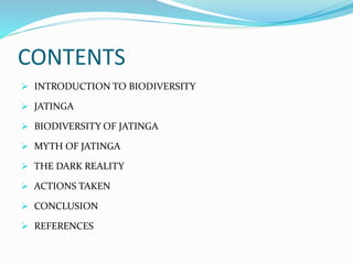 Jatinga,Assam (Hotspot of Biodivesity) | PPTX