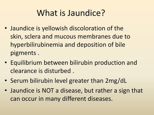 All about Jaundice | PPTX | Pregnancy | Reproductive Health