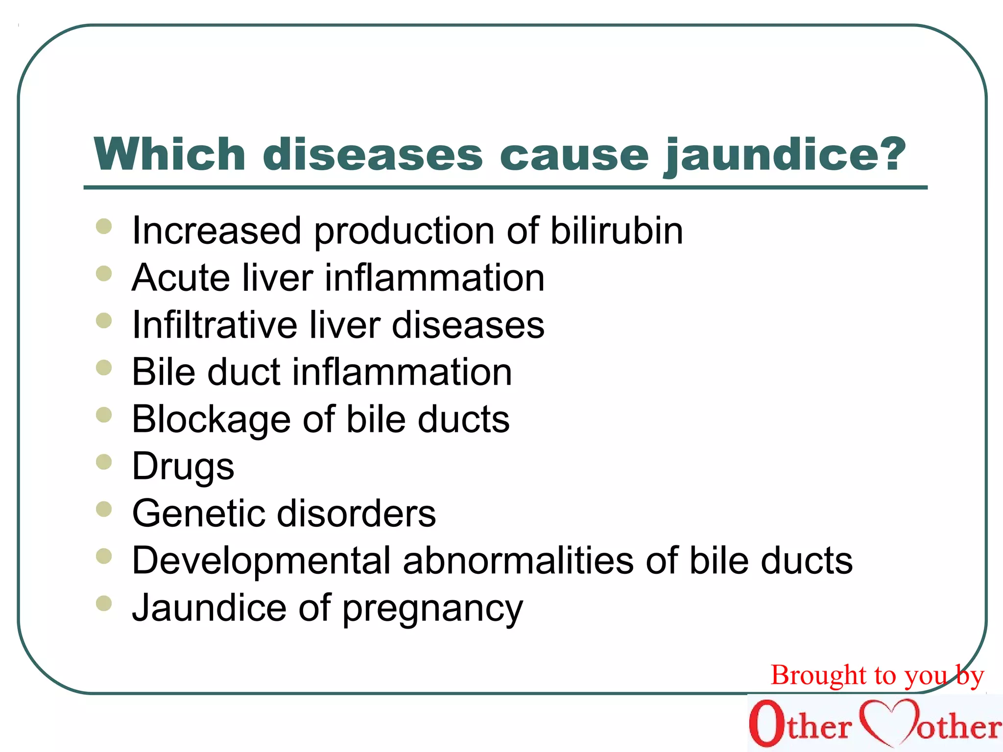 Jaundice | PPT | Blood Disorders | Diseases and Conditions
