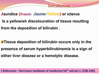Jaundice DR RAHUL PHYSIOLOGY SMS MC JAIPUR mobile no-8764324067 | PPTX