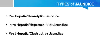 Jaundice _Pathophysiology and diagnosis an | PPT