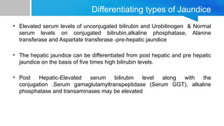 Jaundice _Pathophysiology and diagnosis an | PPTX