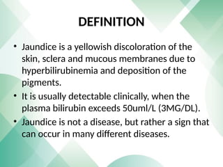 Jaundice Unveiled: Understanding Its Pathophysiology | PPTX