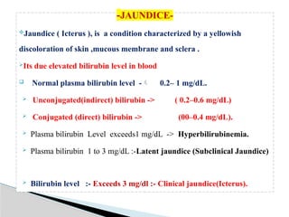 JAUNDICE,BIOCHEMISTRY, FIRST MBBS STUDENTS | PPTX