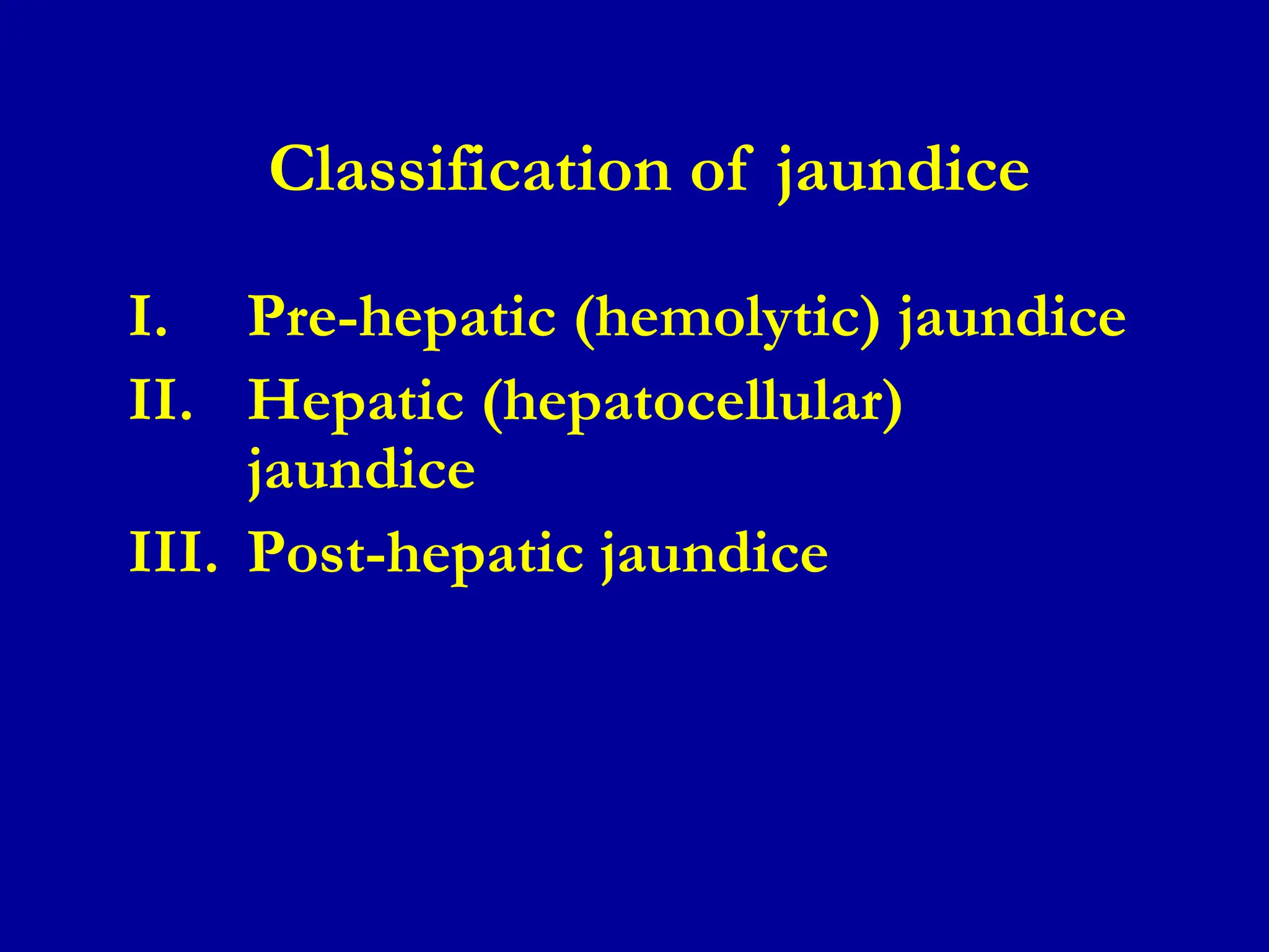 JAUNDICE PRESENTATION FOR MEDICAL STUDENTS AROUND THE WORLD | PPTX