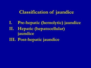 JAUNDICE PRESENTATION FOR MEDICAL STUDENTS AROUND THE WORLD | PPTX