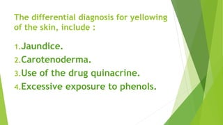 Jaundice :Definition, diagnosis, Causes. | PPTX